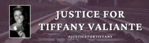 Tiffany Valiante | Justice For Tiffany Valiante | D'Amato Law Firm